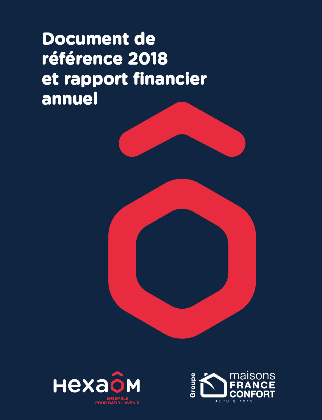 Le Groupe Hexaom, Maisons France Confort, leader français de la ...