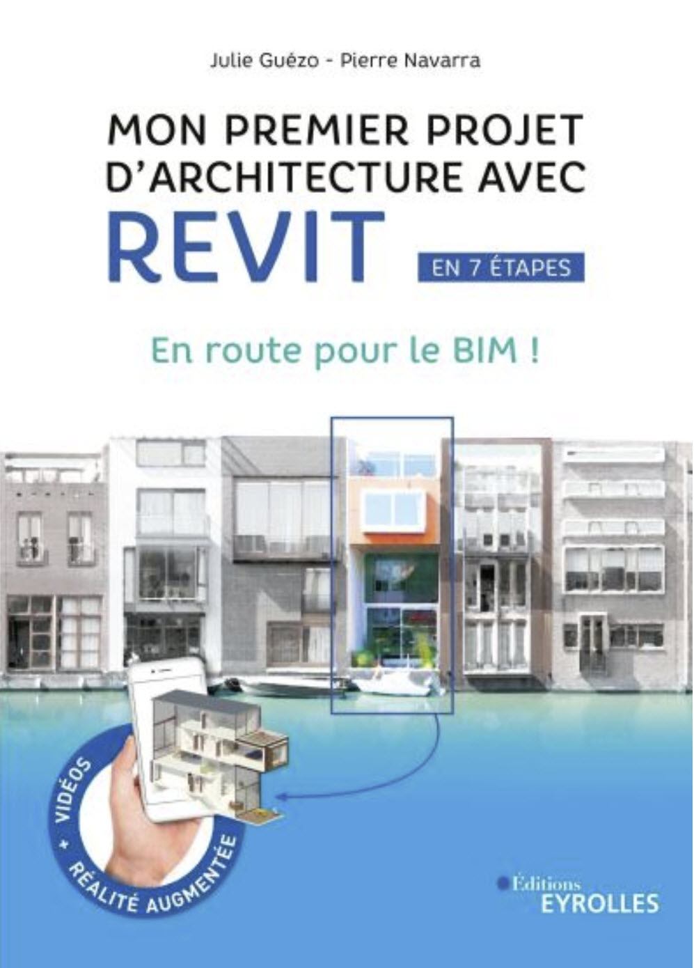 « Mon premier projet avec Revit Architecture », l’ouvrage de Julie ...